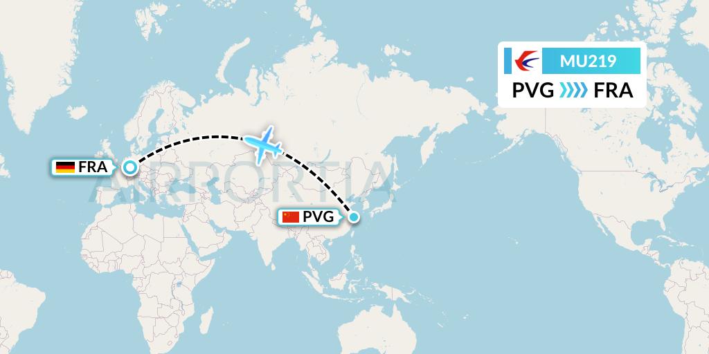 MU219 Flight Status China Eastern Airlines: Shanghai to Frankfurt (CES219)