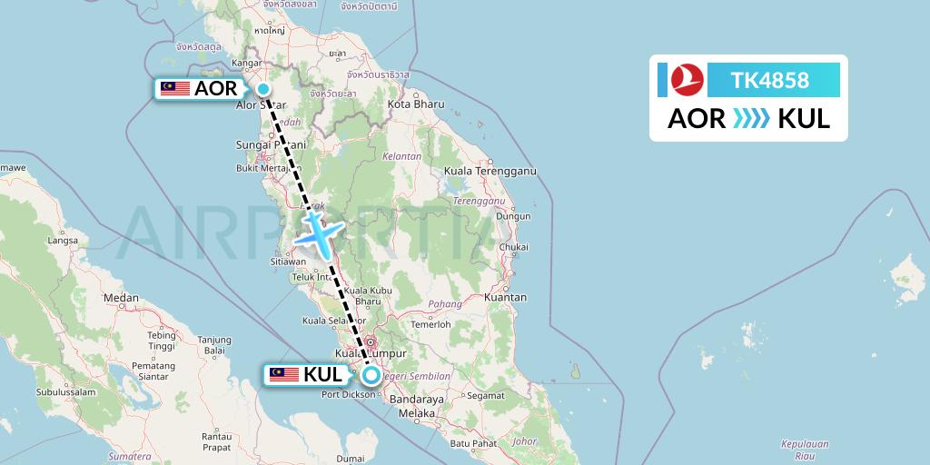 TK4858 Flight Status Turkish Airlines: Alor Setar to Kuala Lumpur (THY4858)