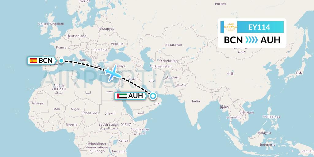 EY114 Flight Status Etihad Airways: Barcelona to Abu Dhabi (ETD114)